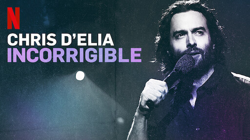 Watch Chris D'Elia: Man on Fire | Netflix Official Site