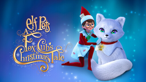 Watch An Elf's Story: The Elf on the Shelf | Netflix