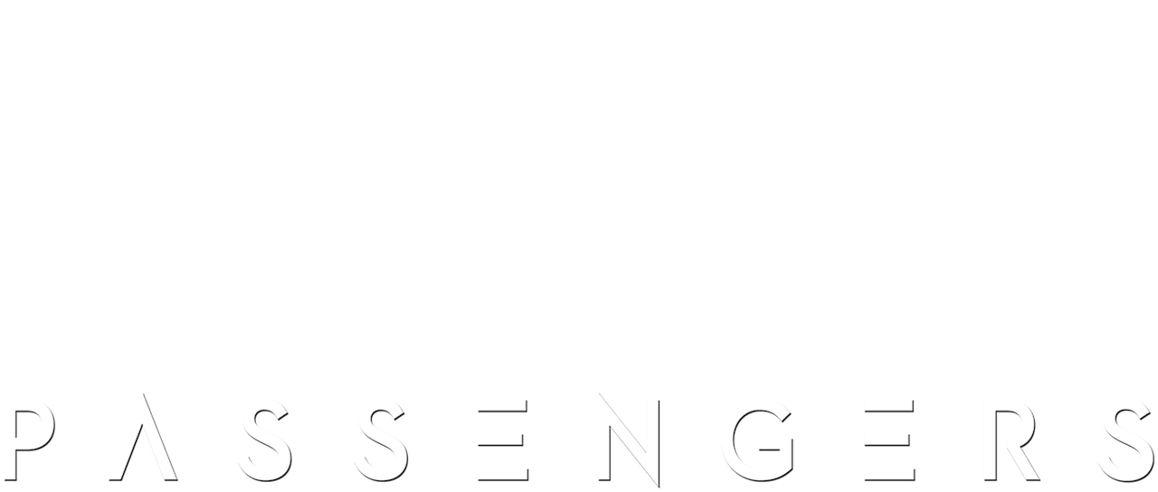 Watch Passengers | Netflix