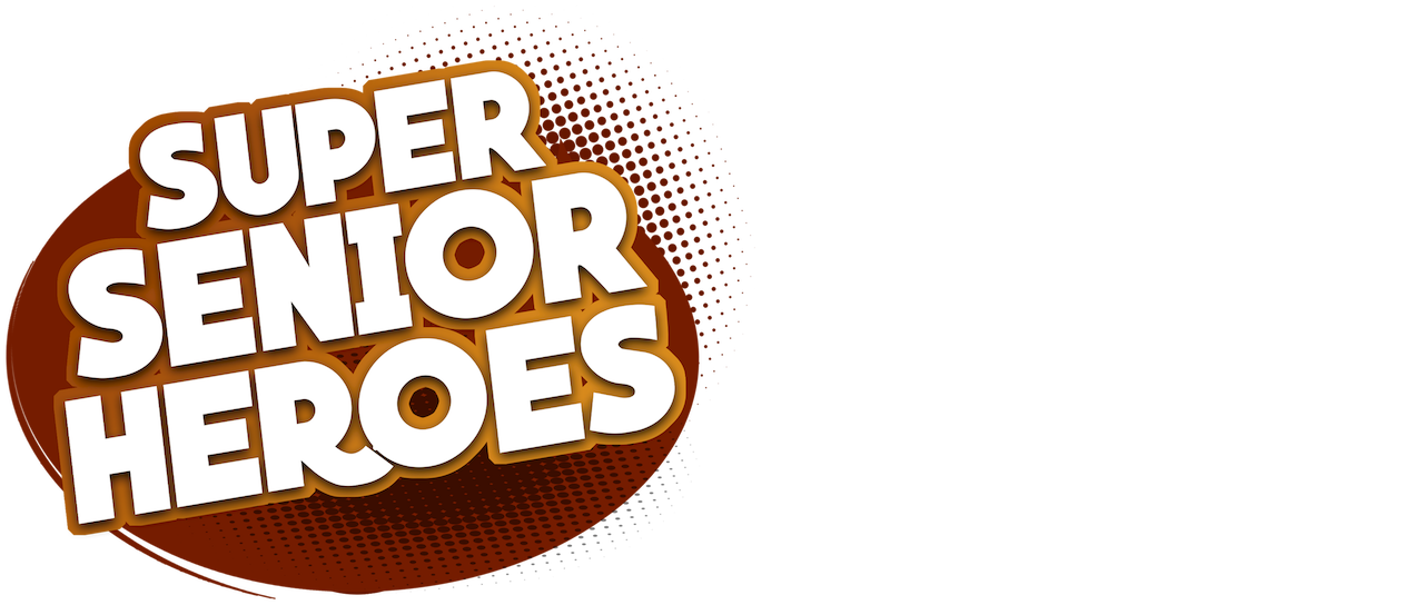Super Senior Heroes | Netflix