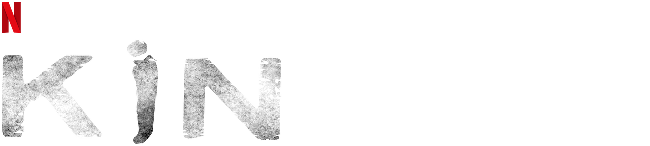 Kin | Officiële Netflix-website