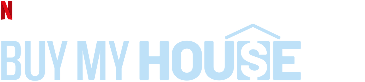 Watch Buy My House | Netflix Official Site