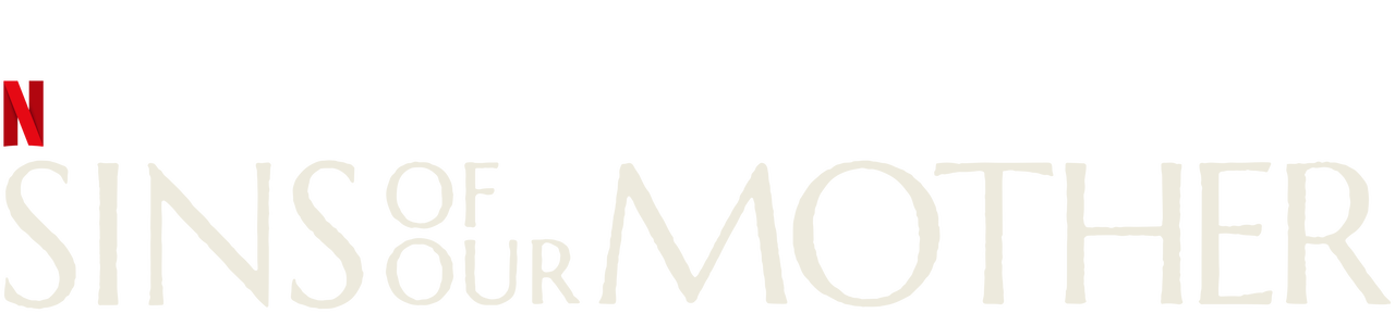 Watch Sins of Our Mother | Netflix Official Site