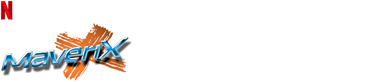 Watch Maverix | Netflix Official Site