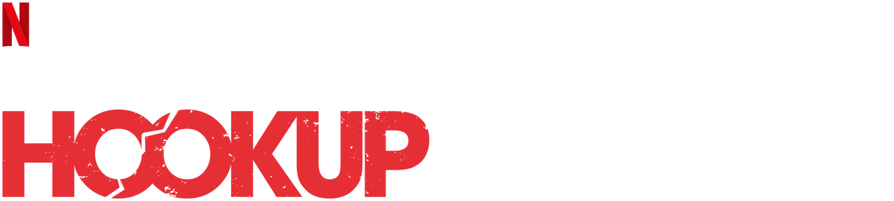 Watch The Hook Up Plan | Netflix Official Site