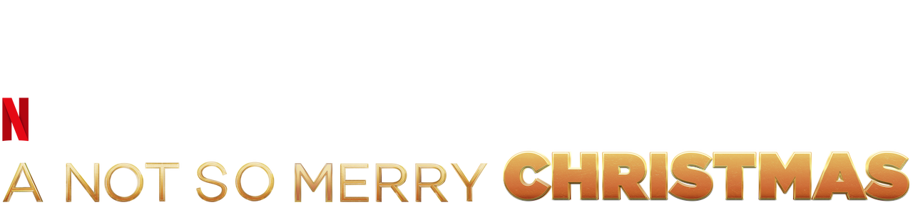 Watch A Not So Merry Christmas | Netflix Official Site