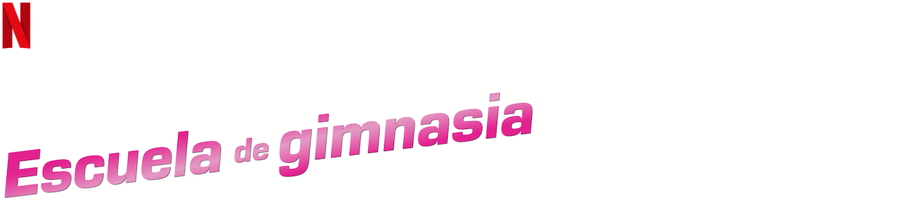 Gymnastics Academy: A Second Chance | Sitio oficial de Netflix