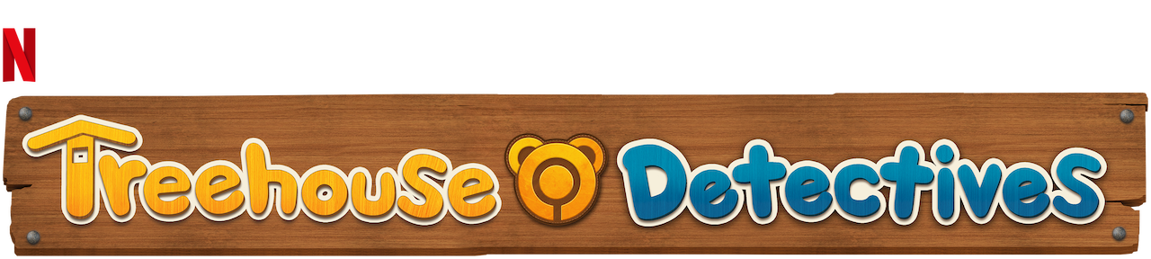 Watch Treehouse Detectives | Netflix Official Site